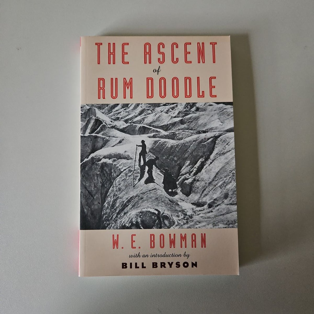 The Ascent of Rum Doodle by W. E. Bowman, Paperback | Pangobooks