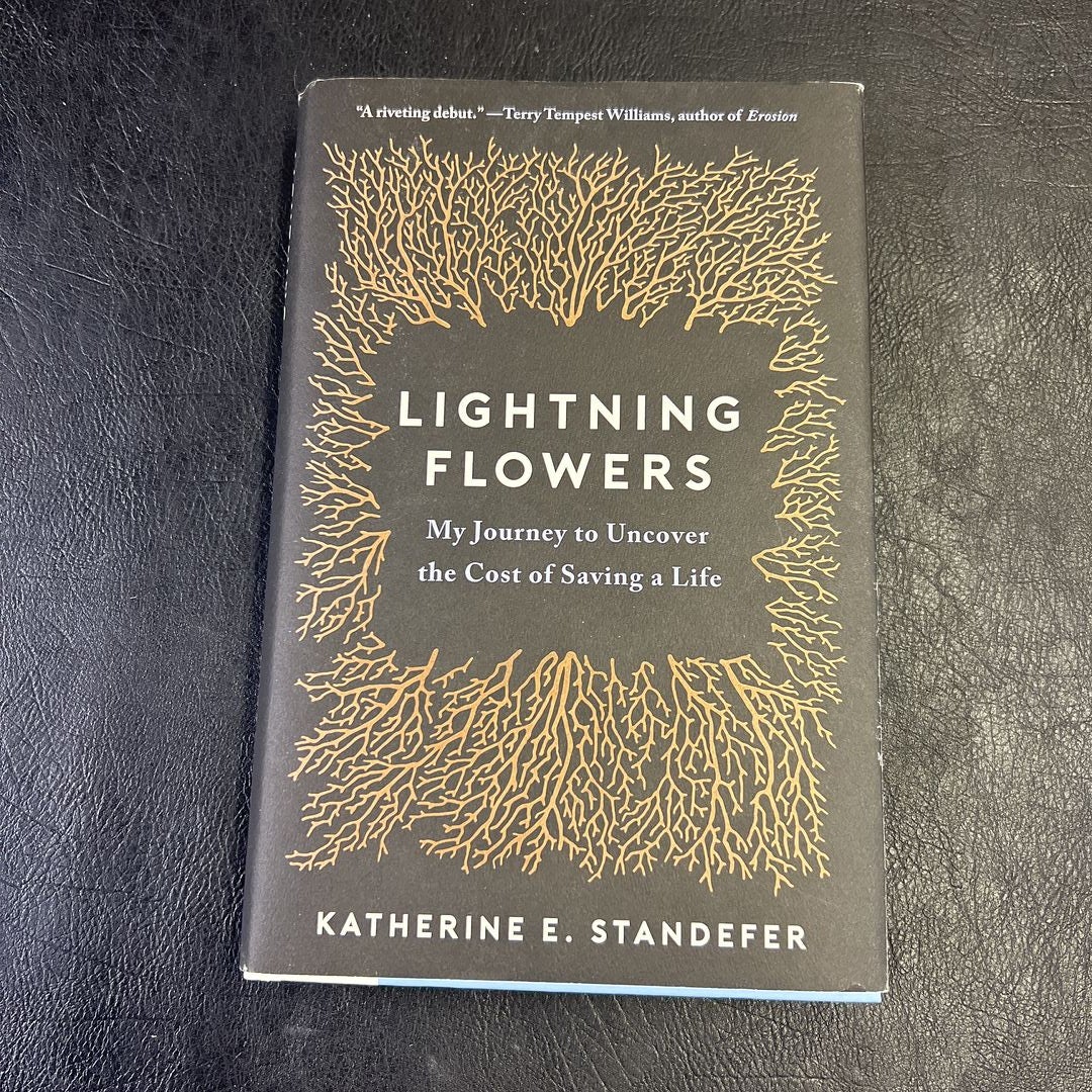 Lightning Flowers by Katherine E. Standefer