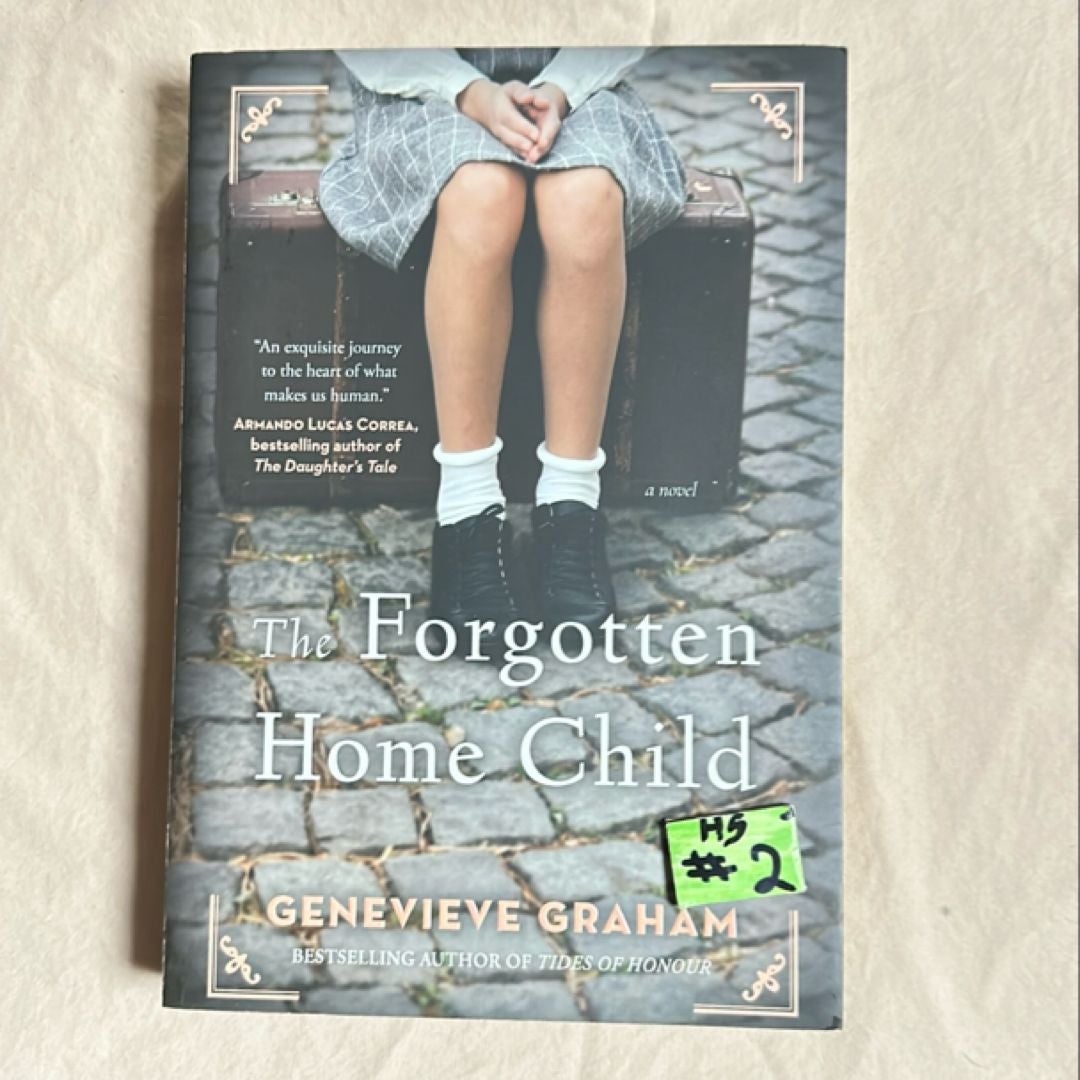 The Forgotten Home Child by Genevieve Graham