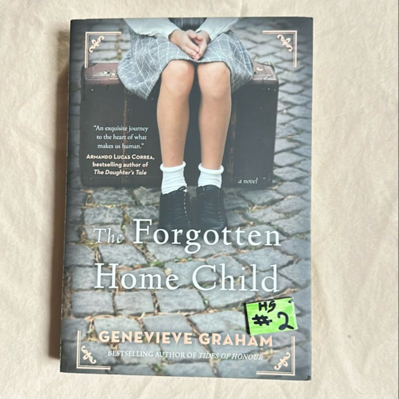 The Forgotten Home Child by Genevieve Graham