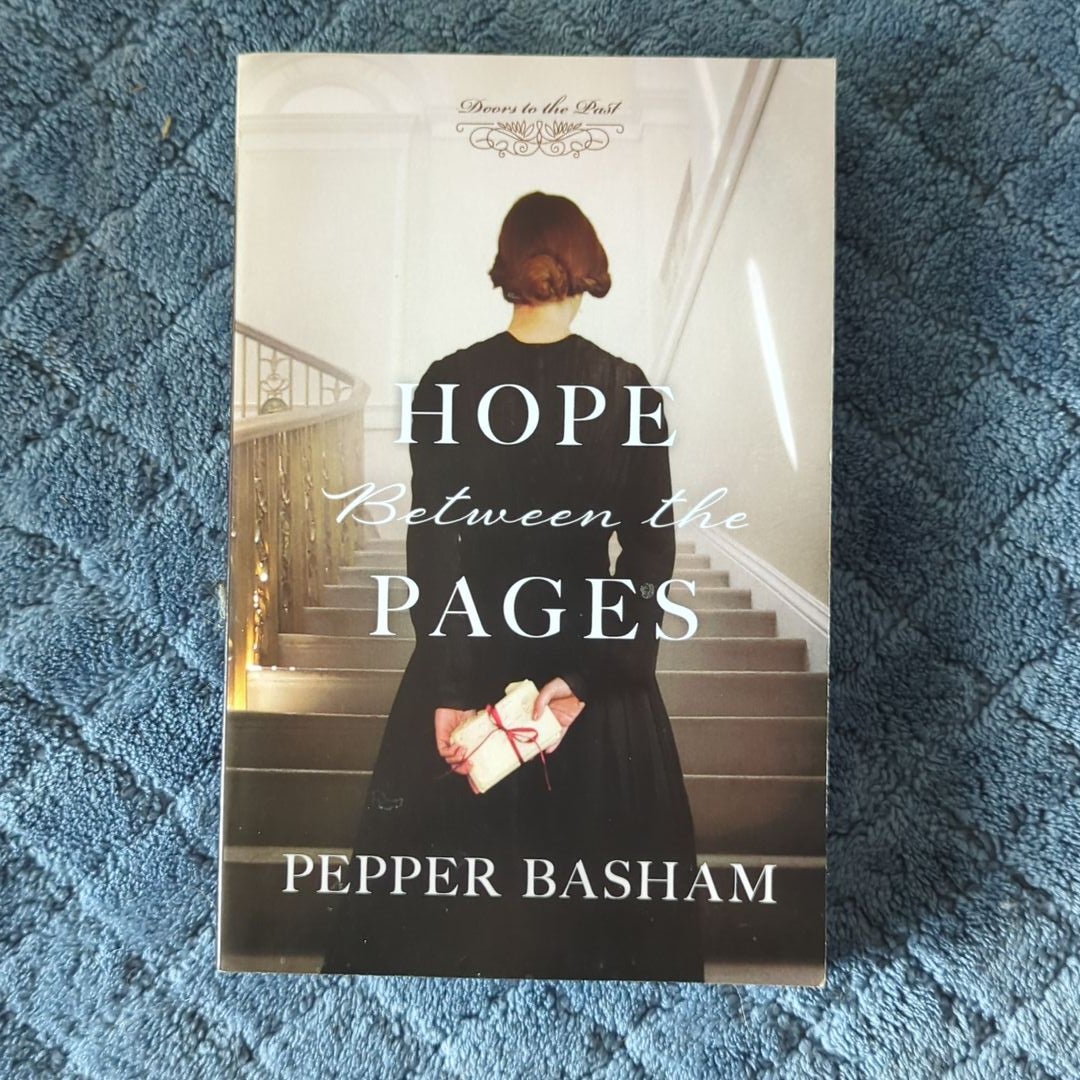 Hope Between the Pages by Pepper Basham