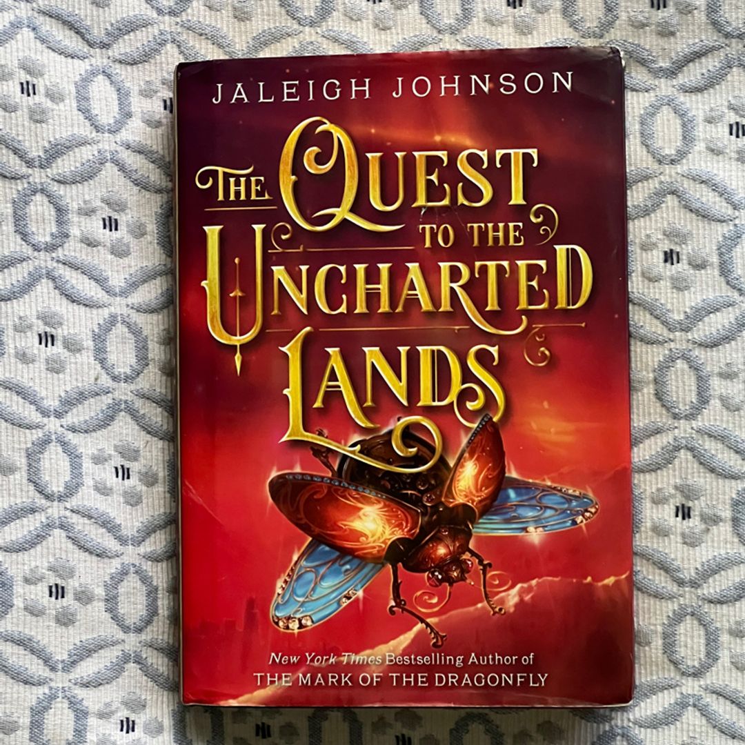 The Quest to the Uncharted Lands by Jaleigh Johnson