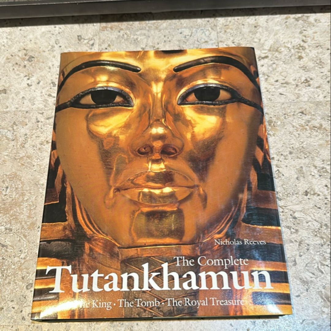 The Complete Tutankhamun by Nicholas Reeves