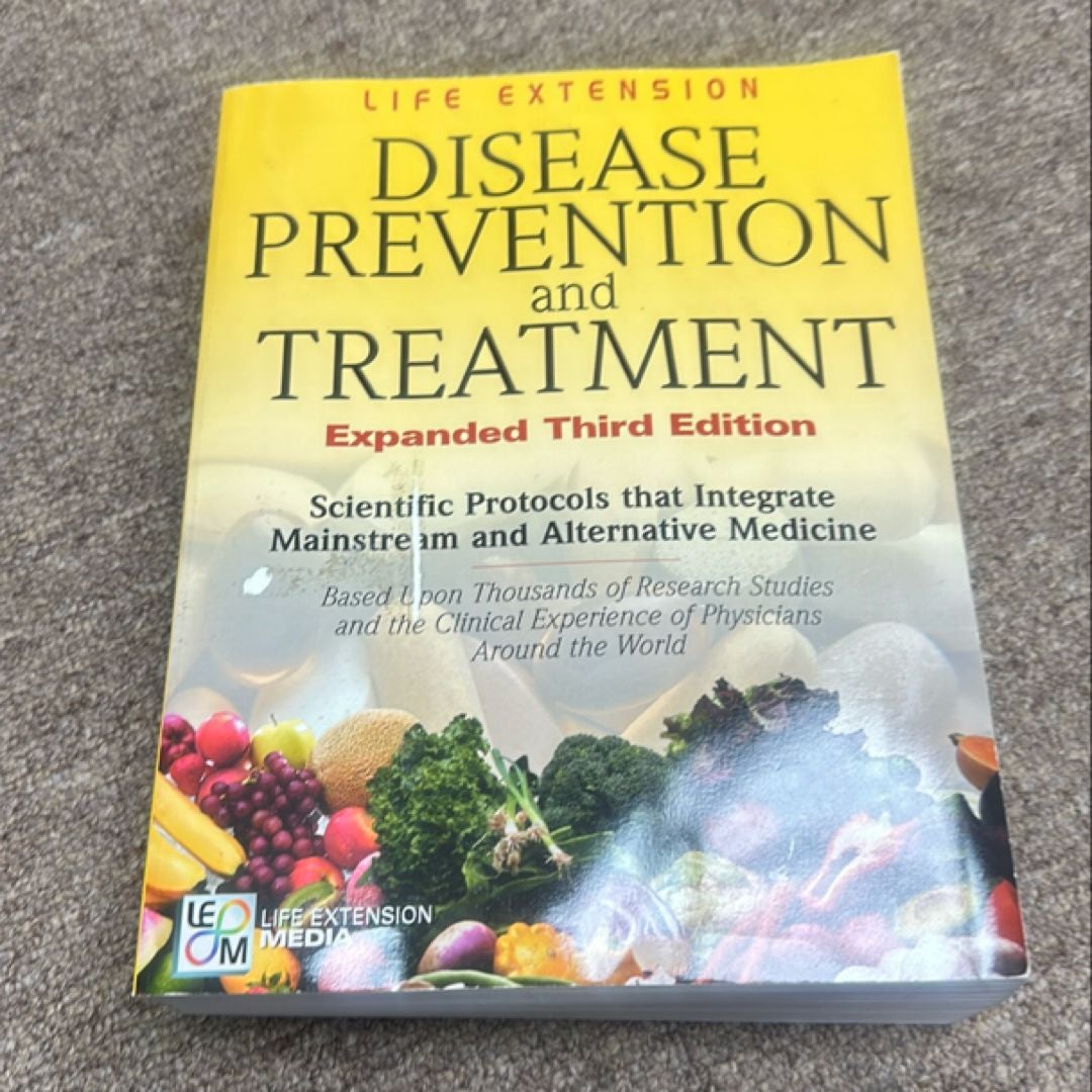 Disease Prevention and Treatment by William Faloon