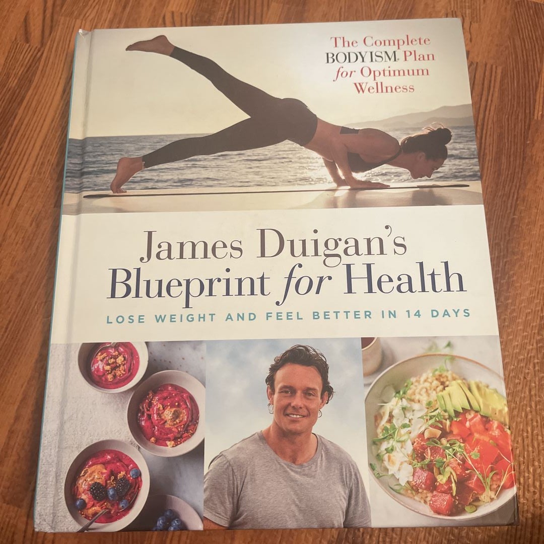 James Duigan's Blueprint for Health by James Duigan