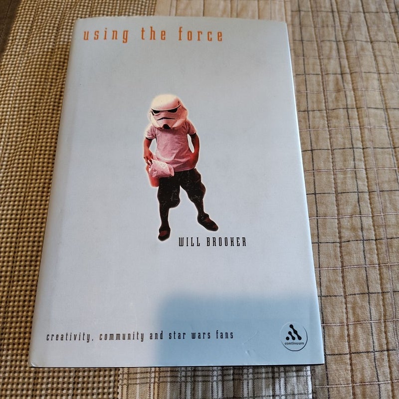 Using the Force by Will Brooker