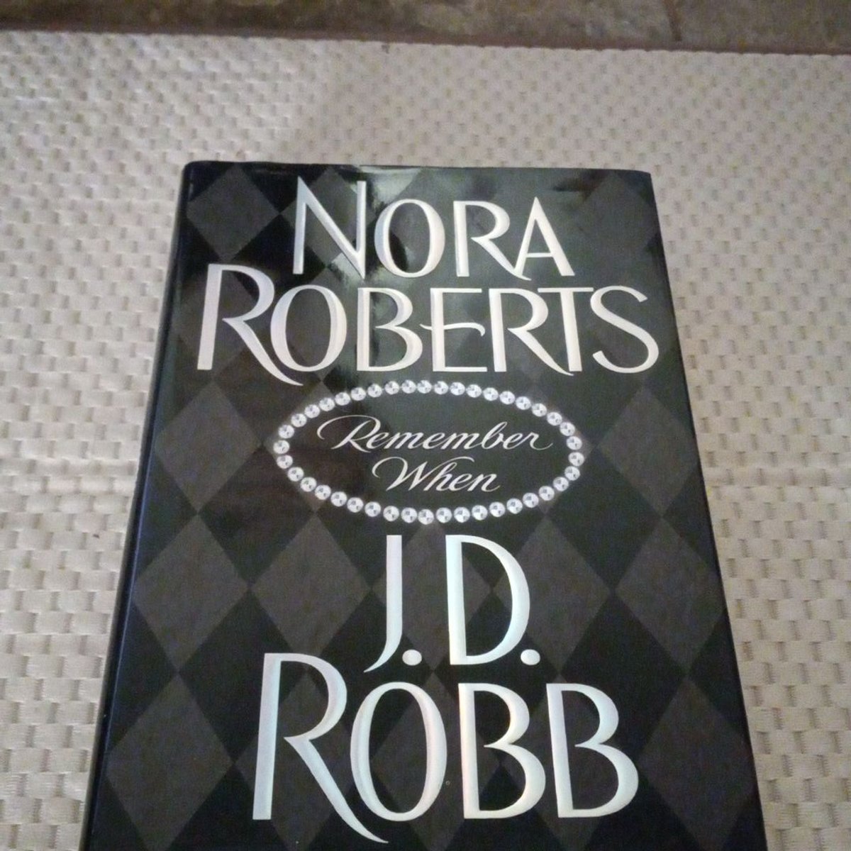 Remember When by Nora Roberts, J. D. Robb