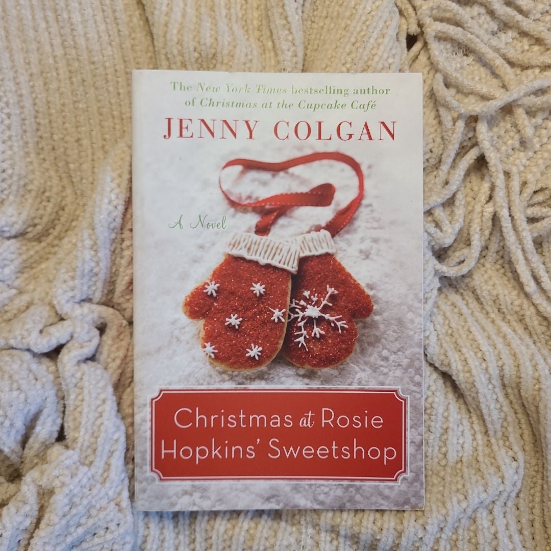 Christmas at Rosie Hopkins' Sweetshop by Jenny Colgan