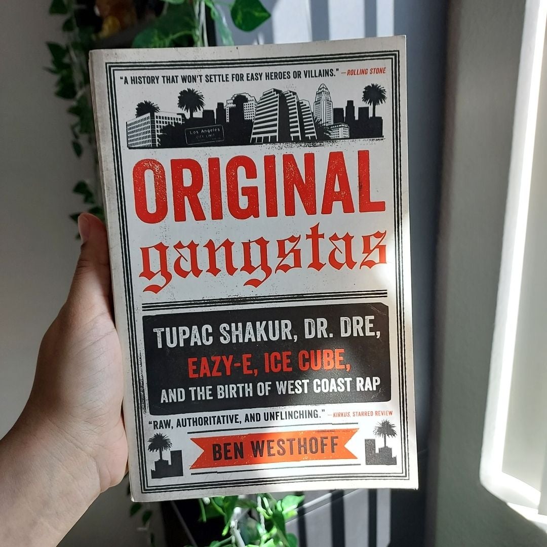 Original Gangstas by Ben Westhoff