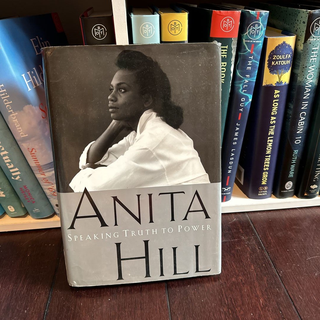 Speaking Truth to Power by Anita Hill