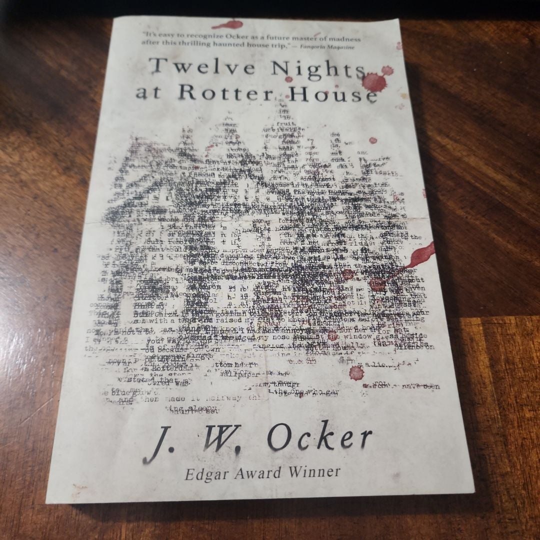 Twelve Nights at Rotter House by J. W. Ocker