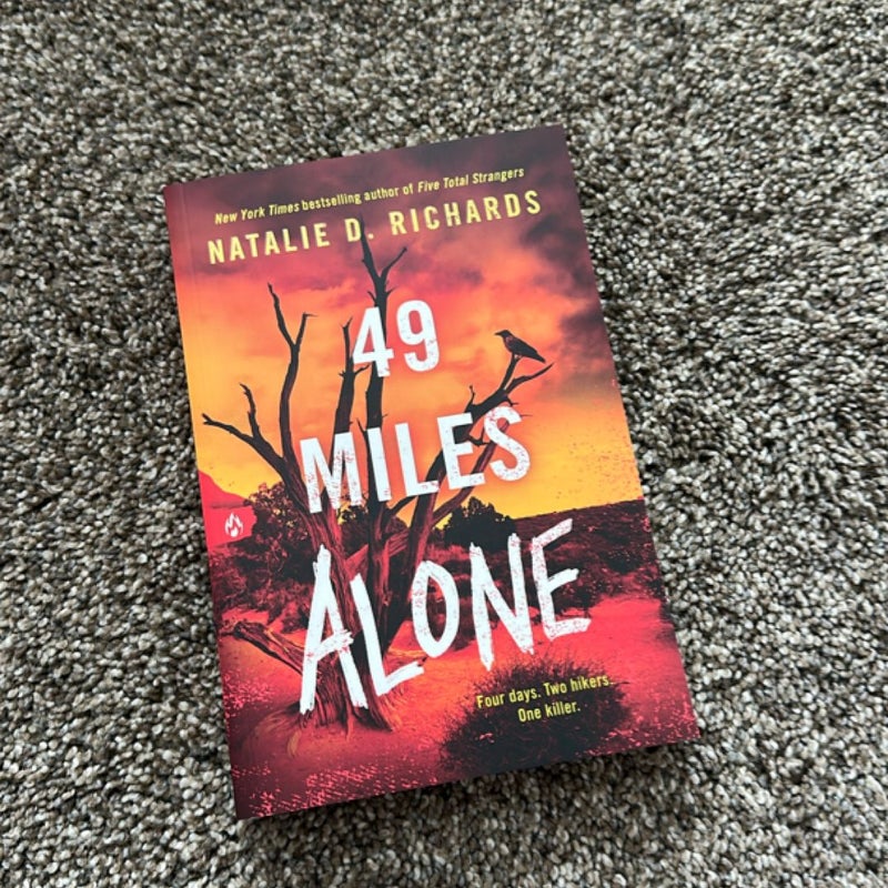 49 Miles Alone by Natalie D. Richards