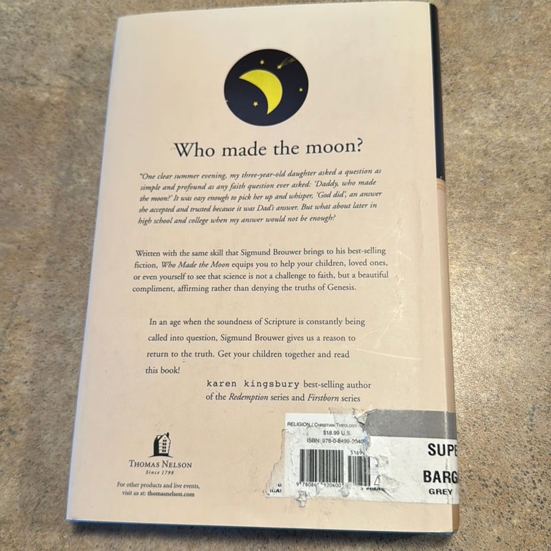 Who Made the Moon? by Sigmund Brouwer, Hardcover | Pangobooks
