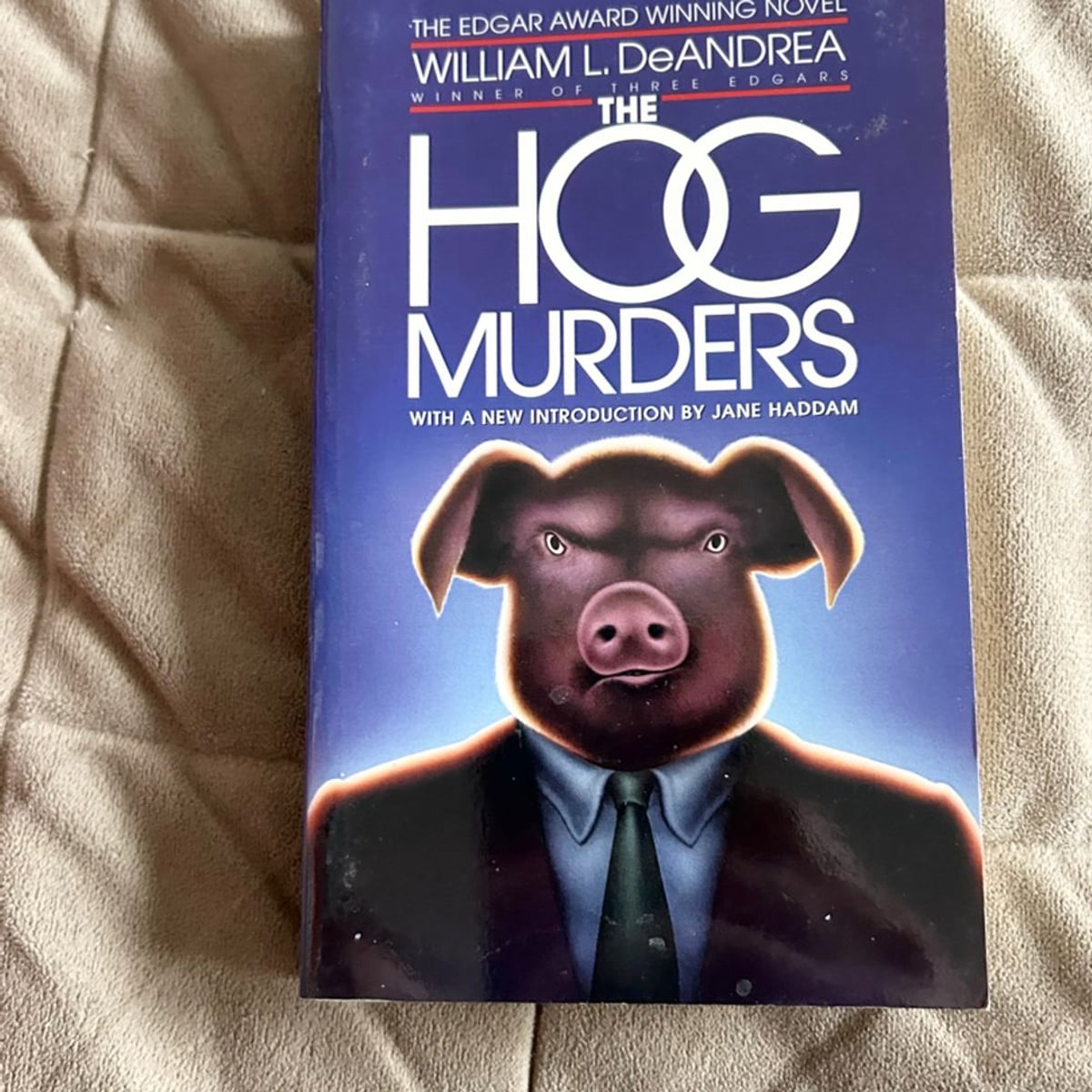 The Hog Murders by William L. DeAndrea