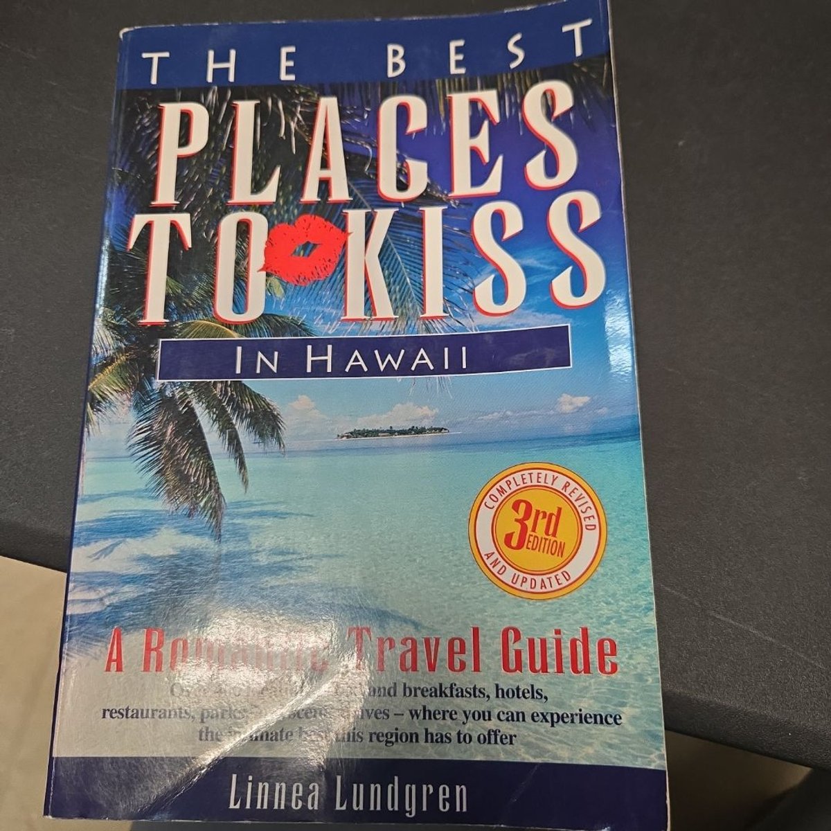 The Best Places to Kiss in Hawaii by Laura Kraemer, Linnea Lundgren