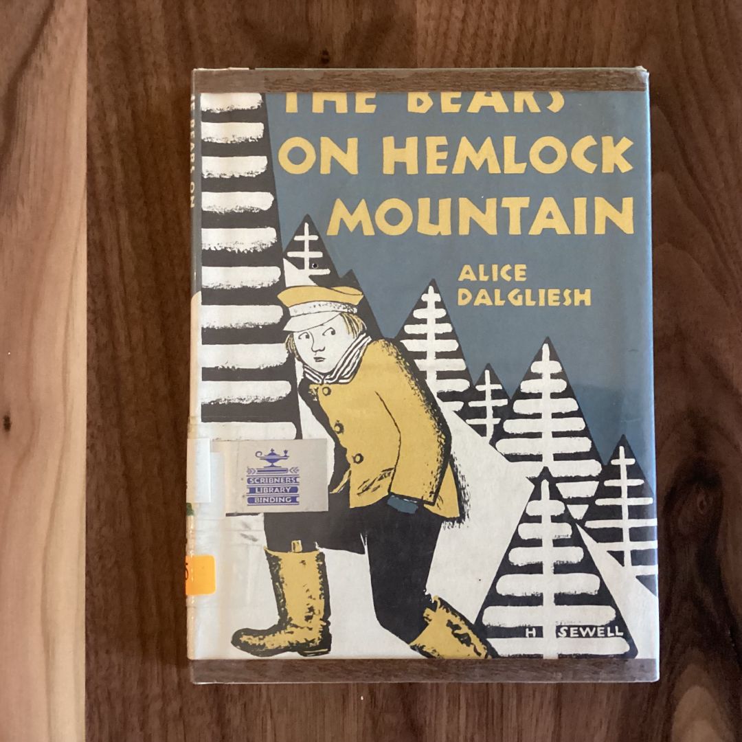 The Bears on Hemlock Mountain by Alice Dalgliesh; Helen Sewell ...