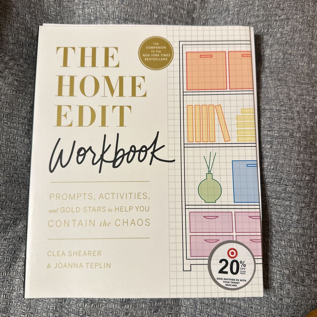 The Home Edit Workbook by Clea Shearer, Joanna Teplin