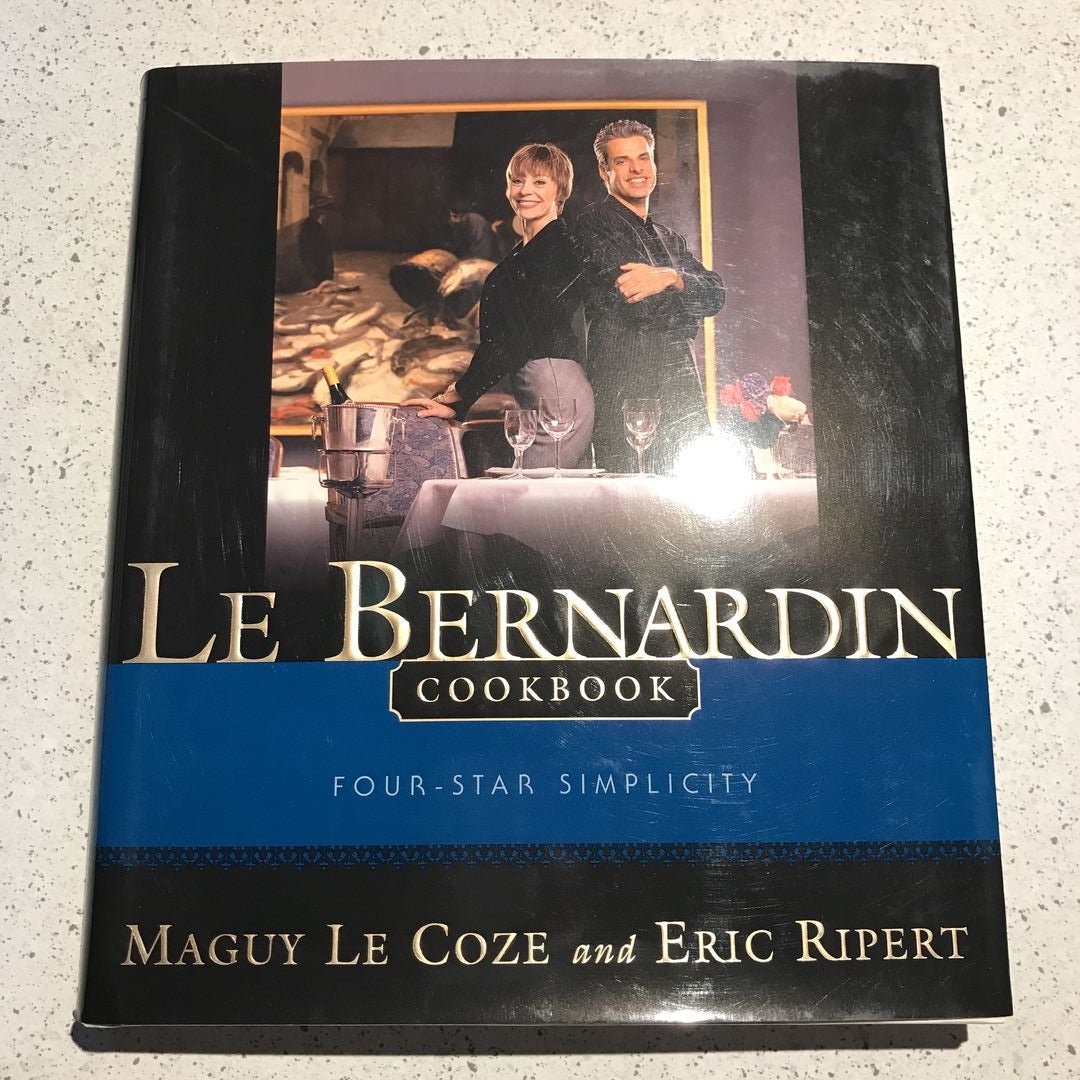 Le Bernardin Cookbook by Eric Ripert, Hardcover | Pango Books