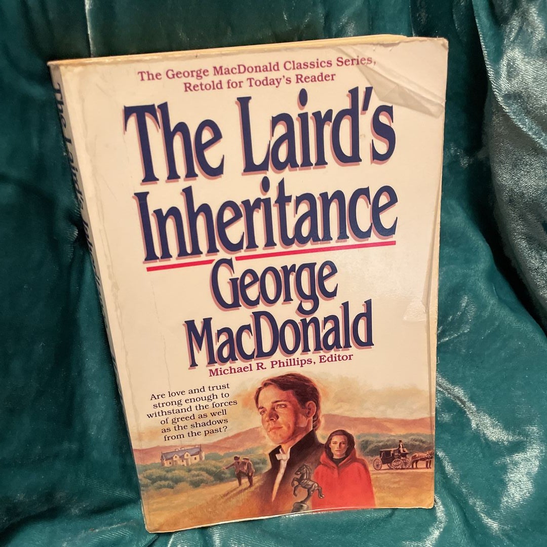 The Laird's Inheritance by George MacDonald