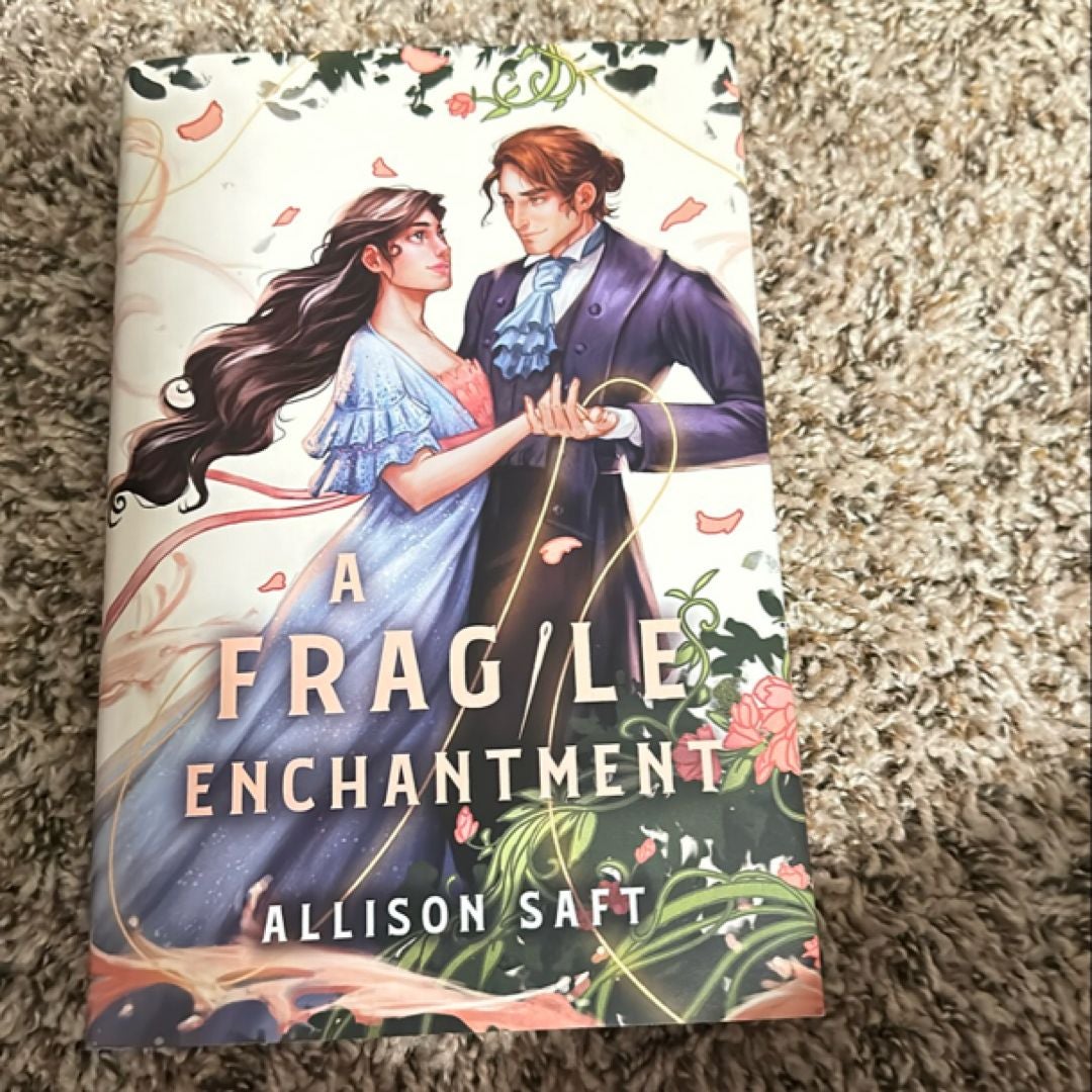 A Fragile Enchantment *FAIRYLOOT* by Allison Saft , Hardcover | Pangobooks