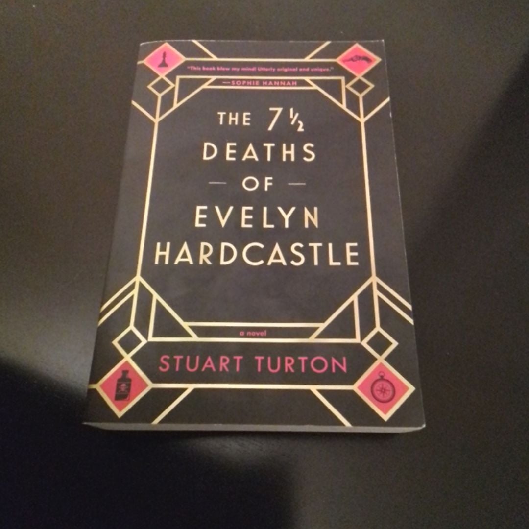 The 7½ Deaths of Evelyn Hardcastle by Stuart Turton, Paperback | Pangobooks