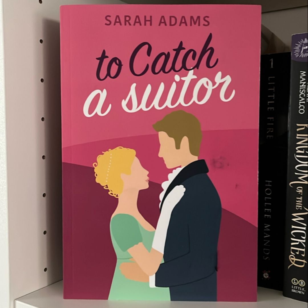 To Catch a Suitor by Sarah Adams