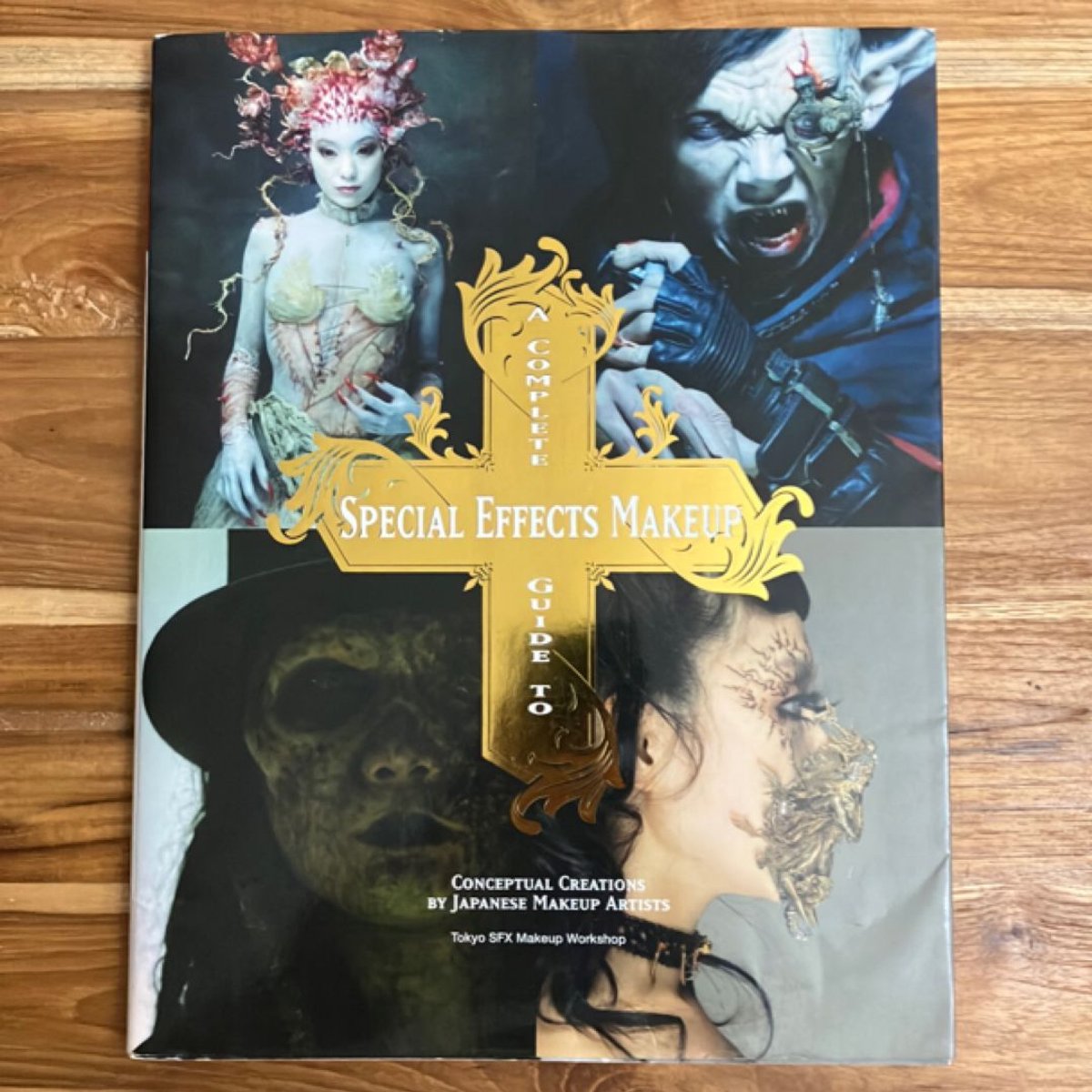 Complete Guide to Special Effects Makeup by Tokyo Sfx Tokyo SFX Makeup ...
