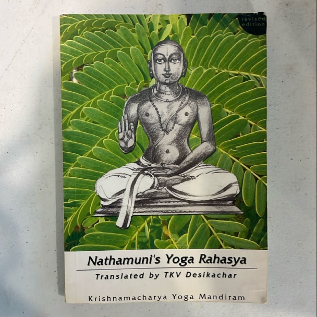 Nathamuni’s Yoga Rahasya by Krishnamacharya Yoga Mandiram, Paperback ...