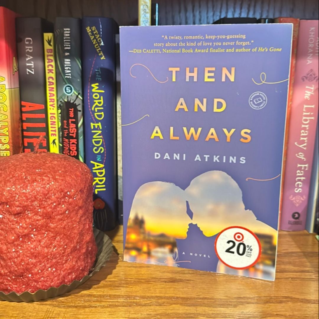 Then and Always by Dani Atkins, Paperback | Pangobooks
