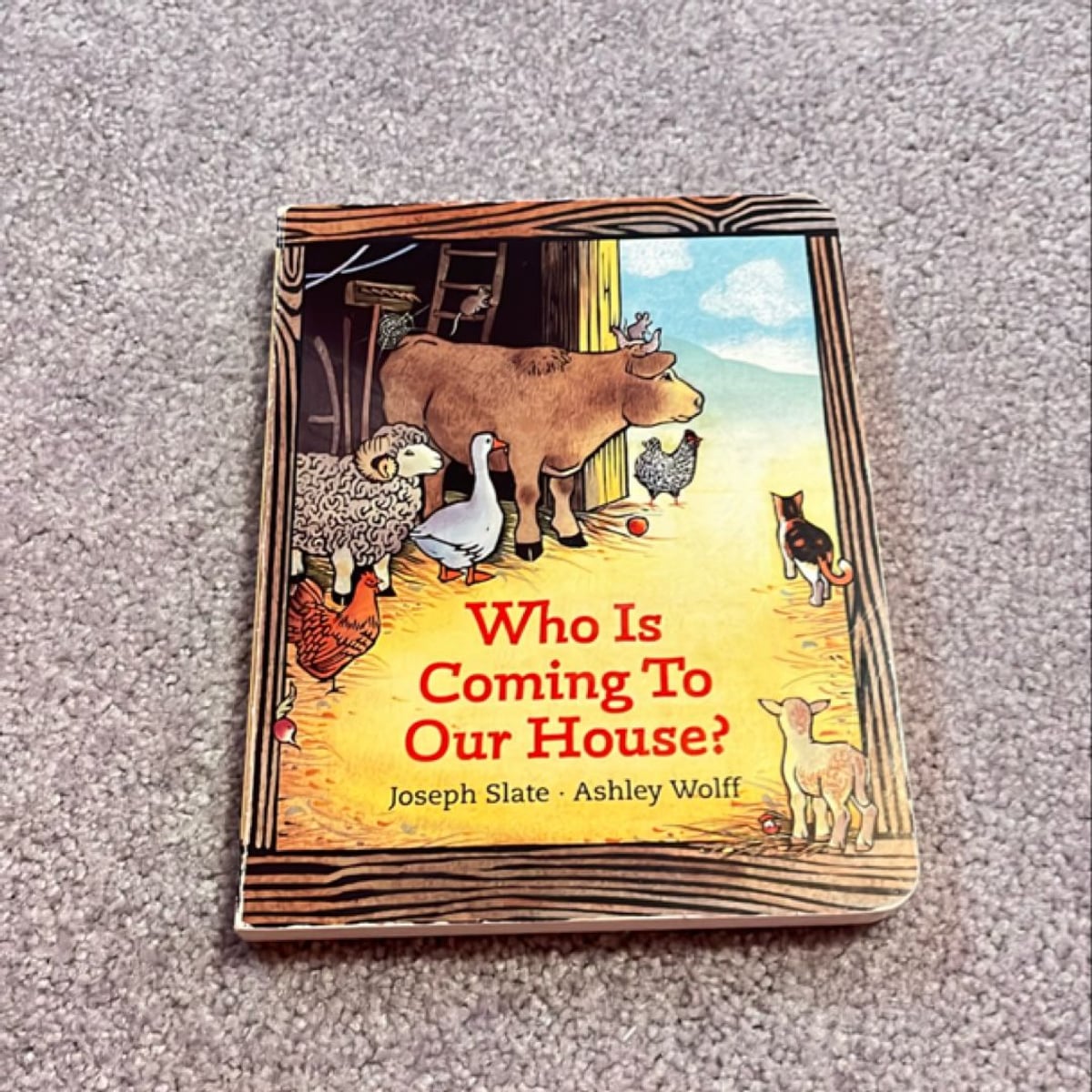 Who Is Coming to Our House? by Joseph Slate
