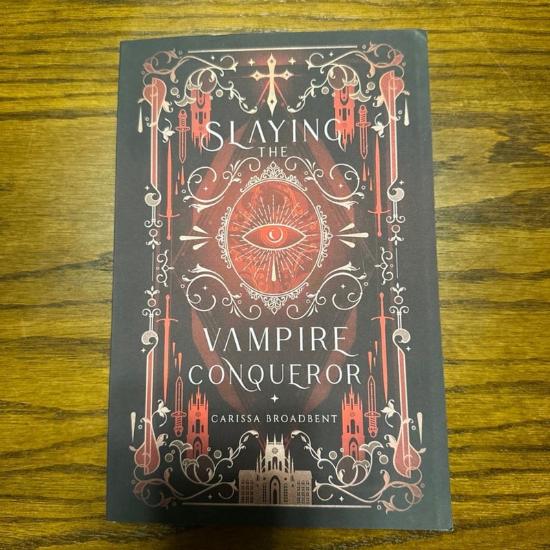 Slaying the Vampire Conqueror - SIGNED paperback by Carissa Broadbent ...