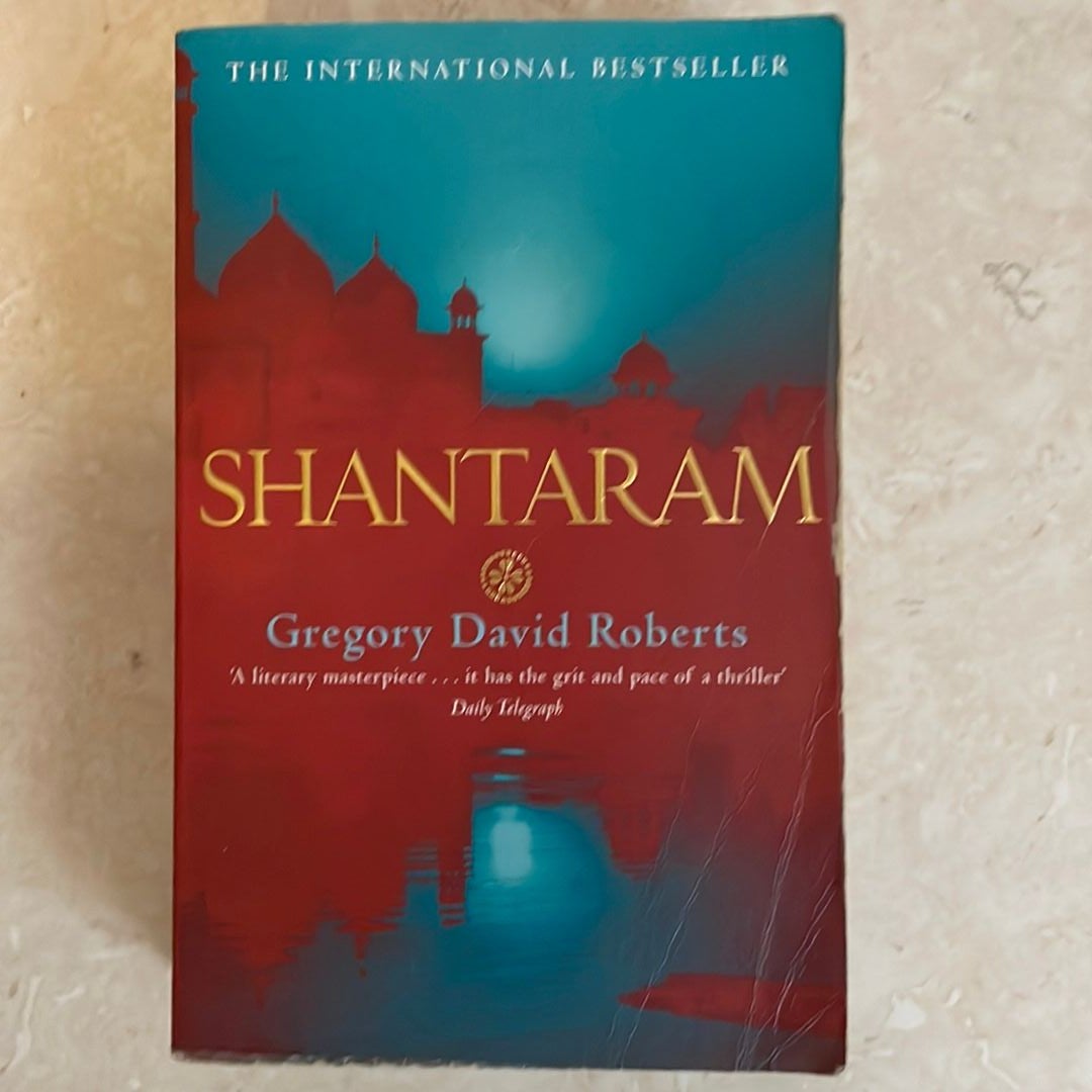 Shantaram by Gregory David Roberts