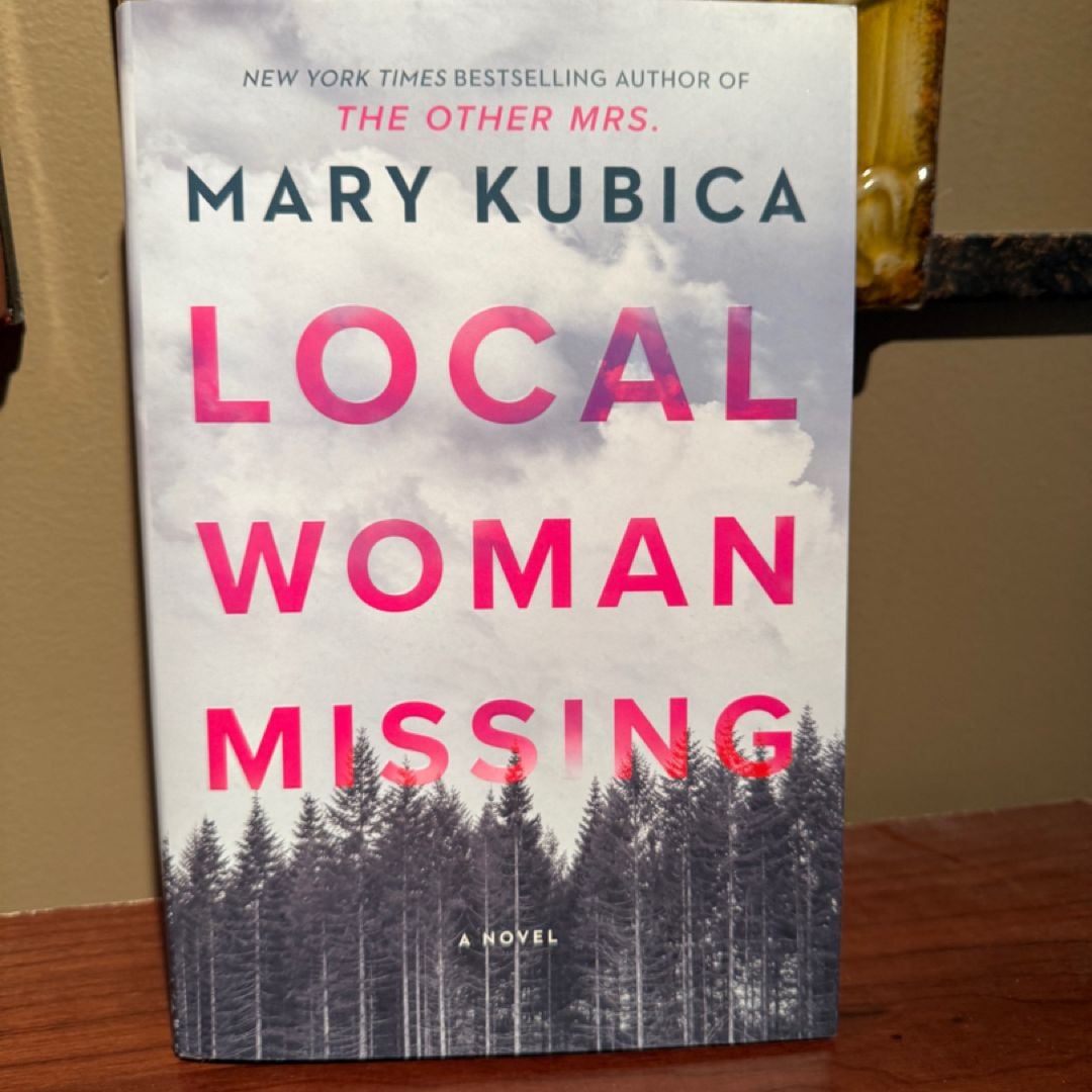 Local Women Missing by Mary Kubica , Hardcover | Pangobooks