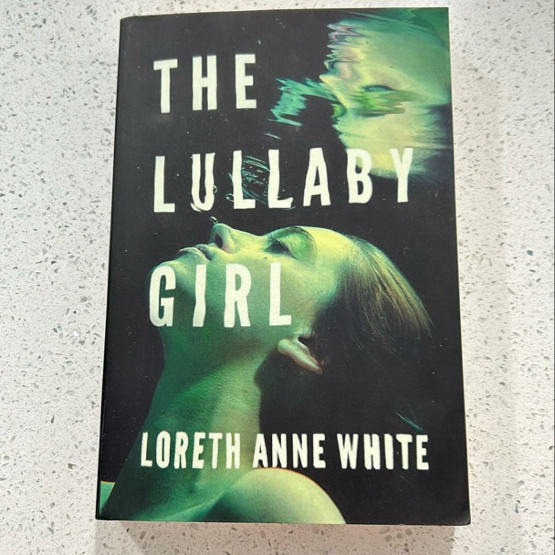 The Lullaby Girl by Loreth Anne White