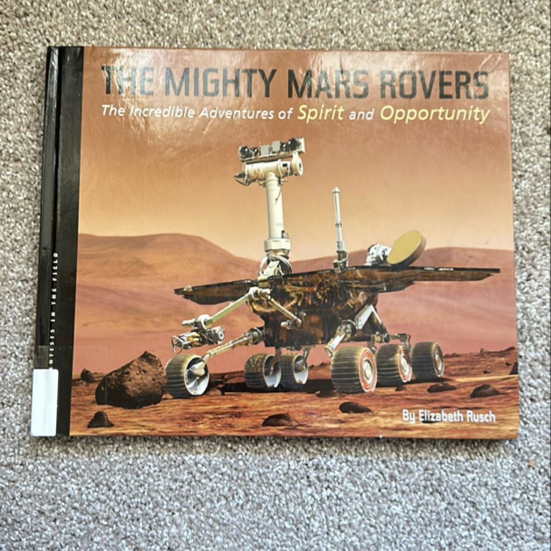 The Mighty Mars Rovers by Elizabeth Rusch