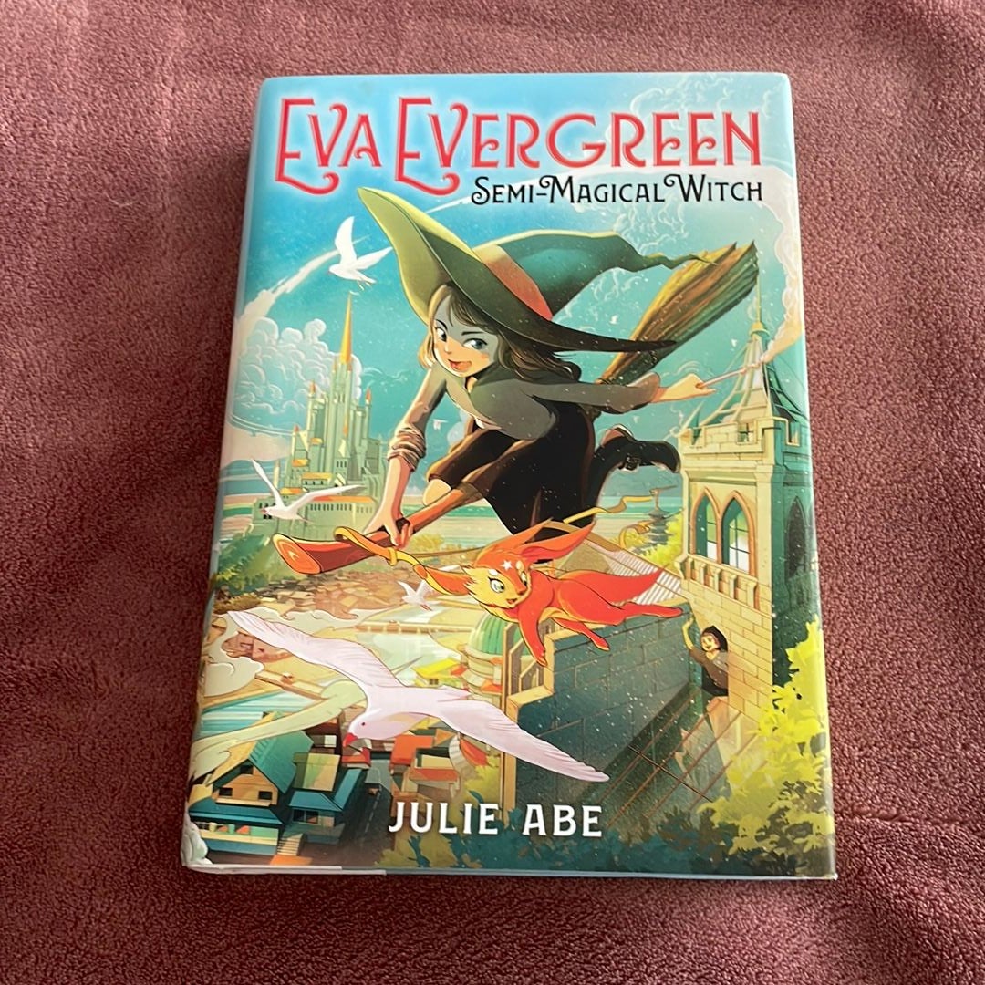 Eva Evergreen, Semi-Magical Witch by Julie Abe