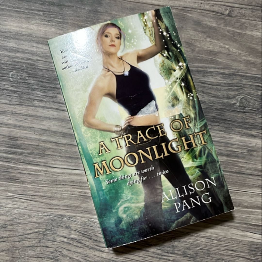 Trace of Moonlight by Allison Pang