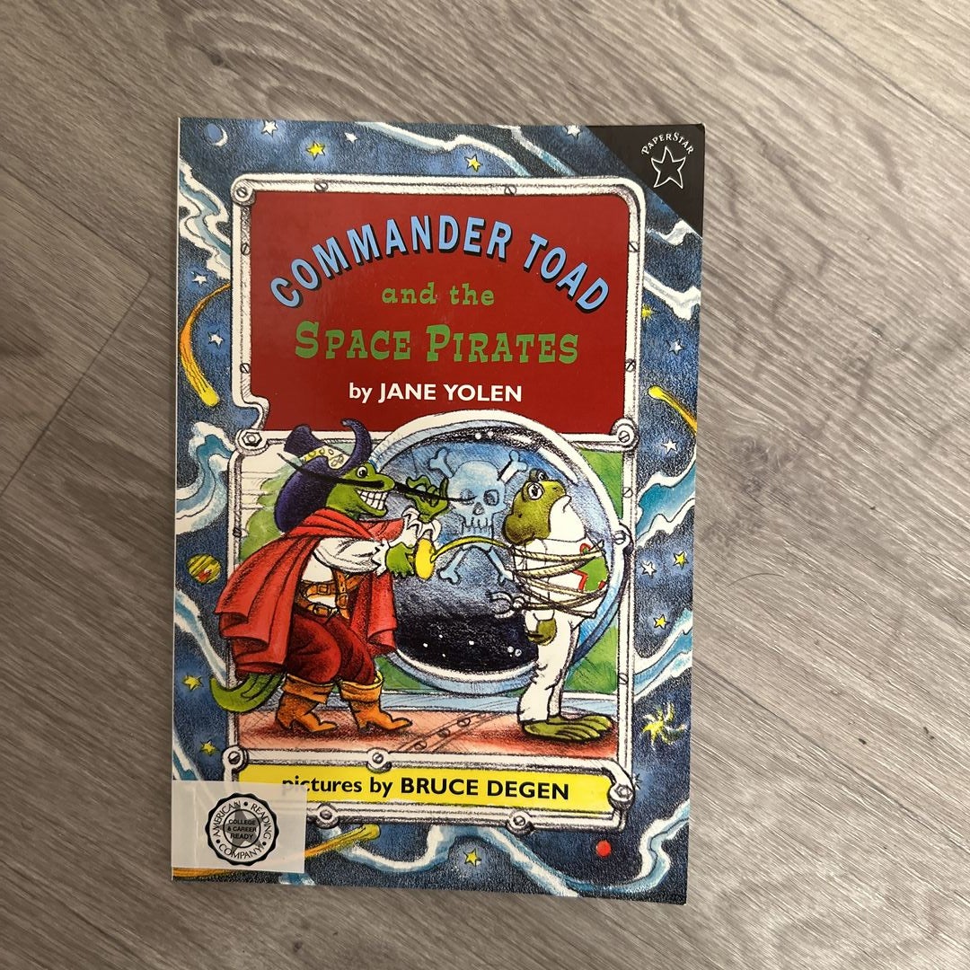 Commander Toad and the Space Pirates by Jane Yolen, Paperback | Pango Books