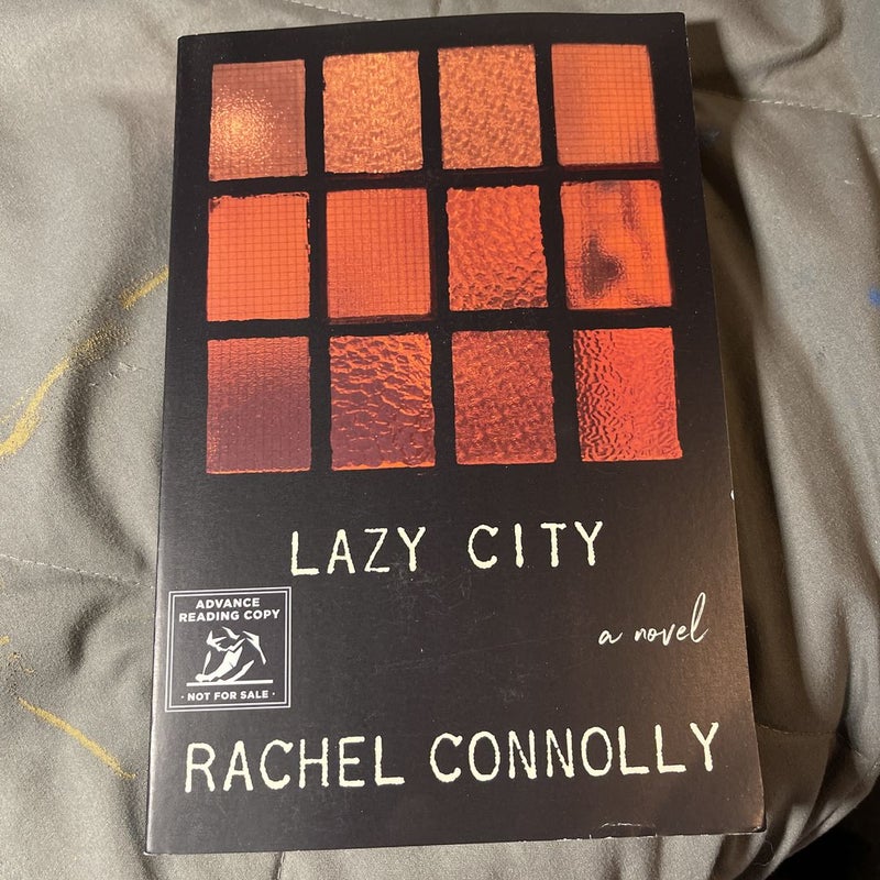 Lazy City ARC by Rachel Connolly, Paperback | Pangobooks