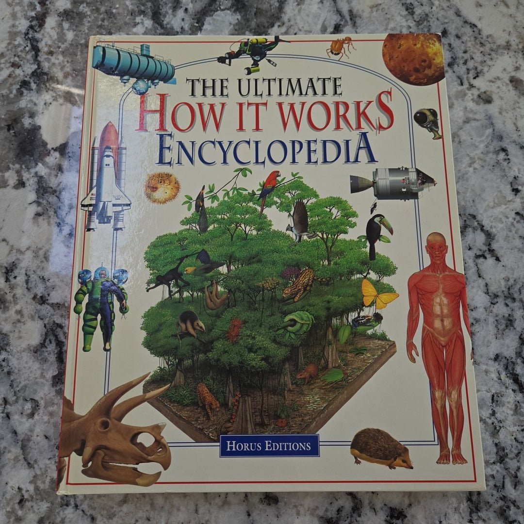 The Ultimate How It Works Encyclopedia by Gerald Legg, Hardcover ...