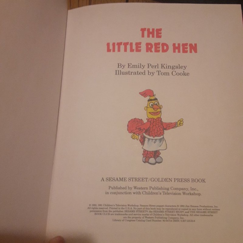 The Sesame Street Players Present the Little Red Hen by Emily Perl Kingsley