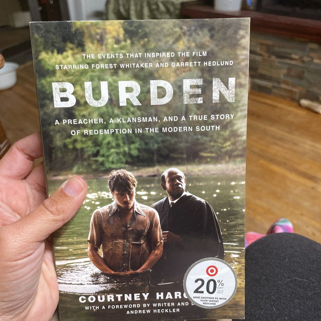 Burden (Movie Tie-In Edition) by Courtney Hargrave, Andrew Heckler