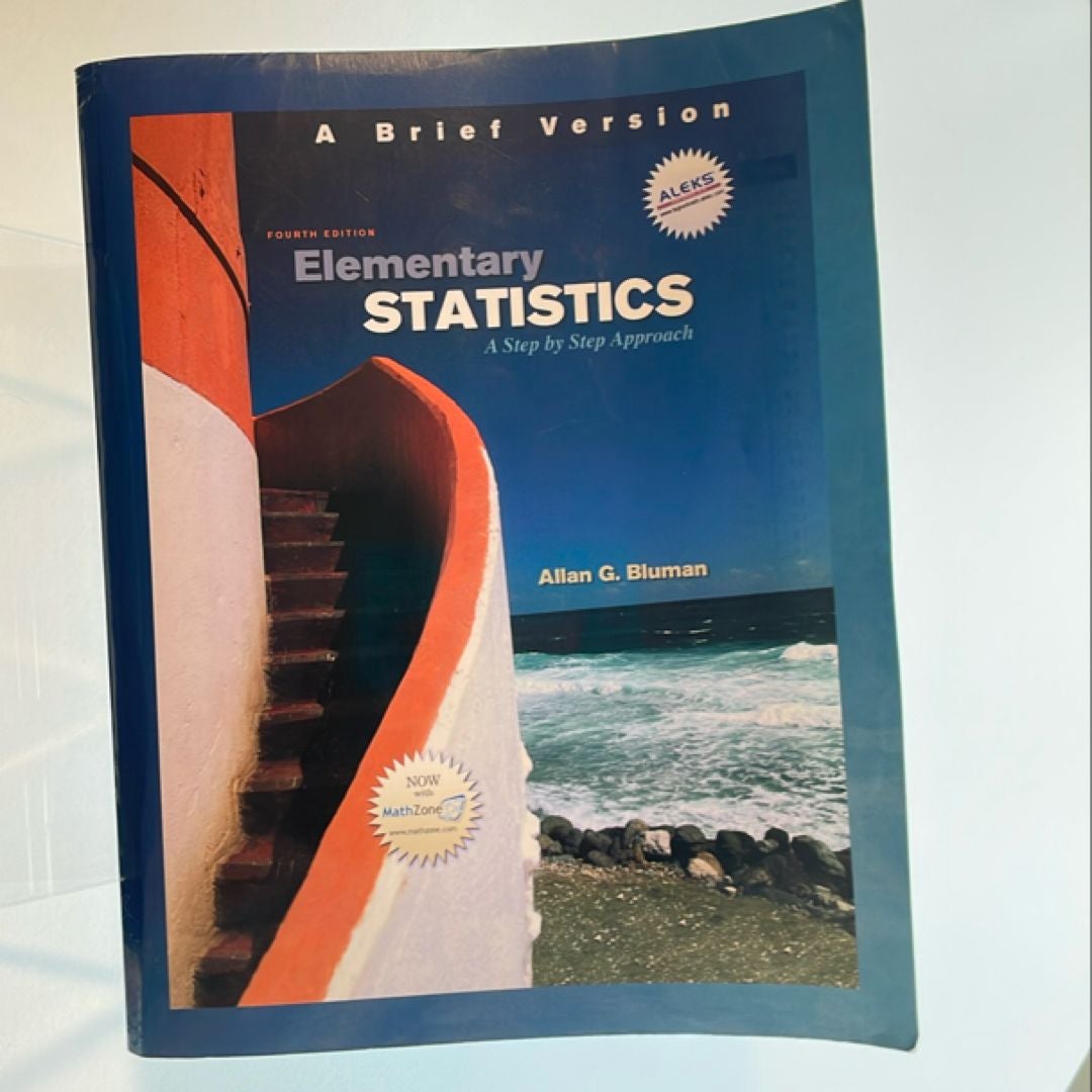 Elementary Statistics - A Step by Step Approach - A Brief Version by Allan G. Bluman, Paperback ...