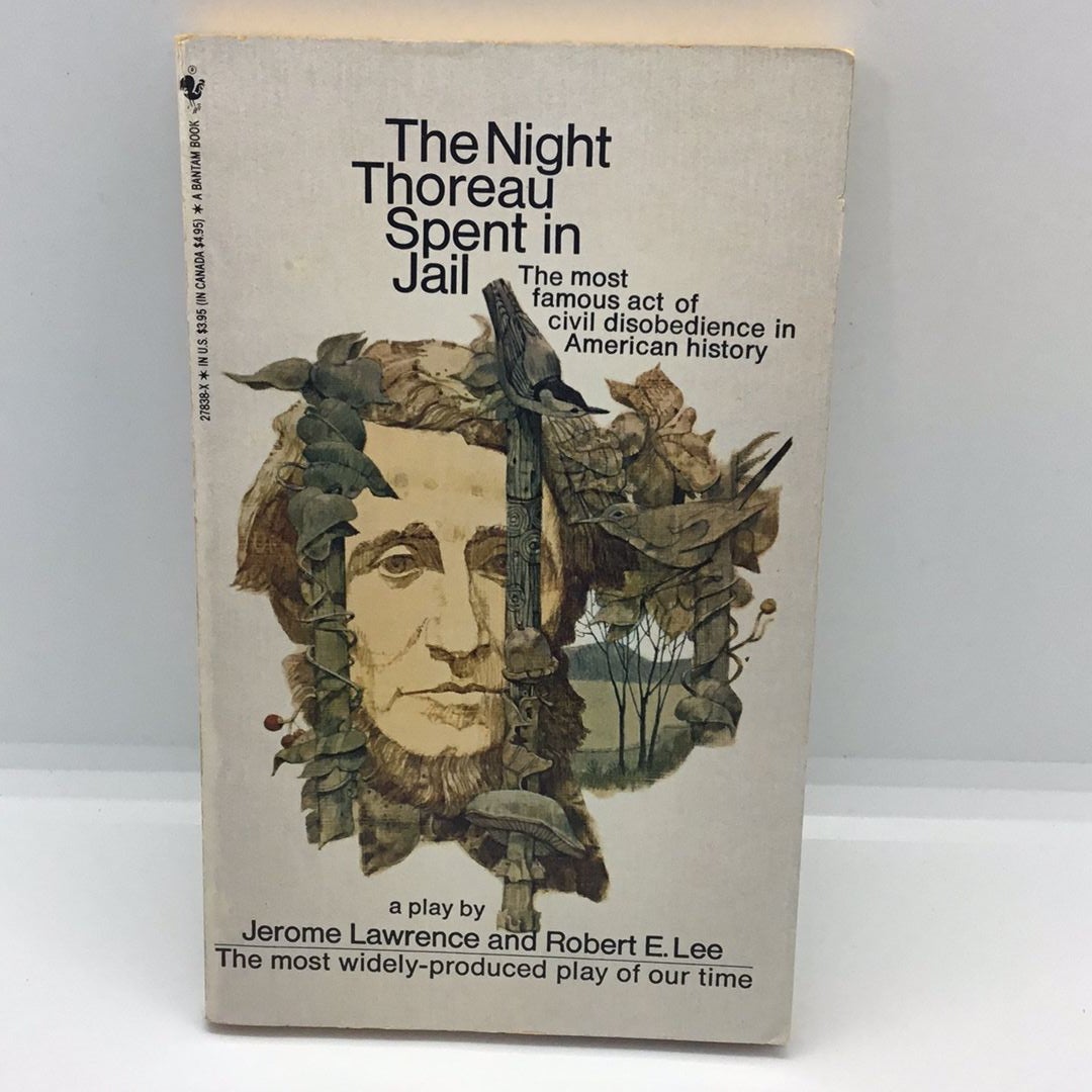 The Night Thoreau Spent in Jail by Jerome Lawrence, Robert E. Lee