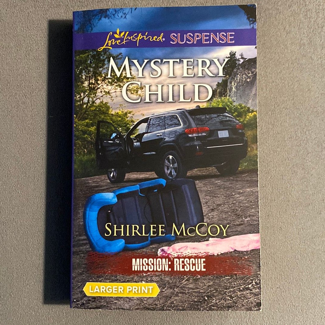 Mystery Child by Shirlee McCoy