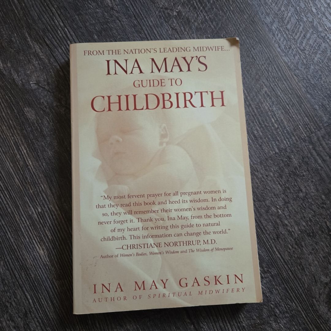 Ina May's Guide to Childbirth by Ina May Gaskin