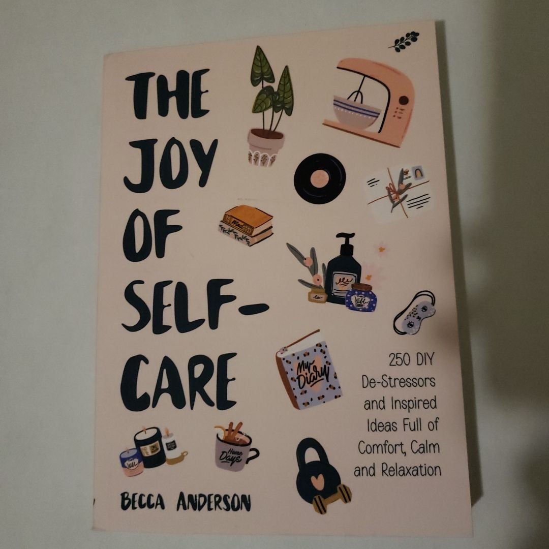 The Joy of Self-Care by Becca Anderson