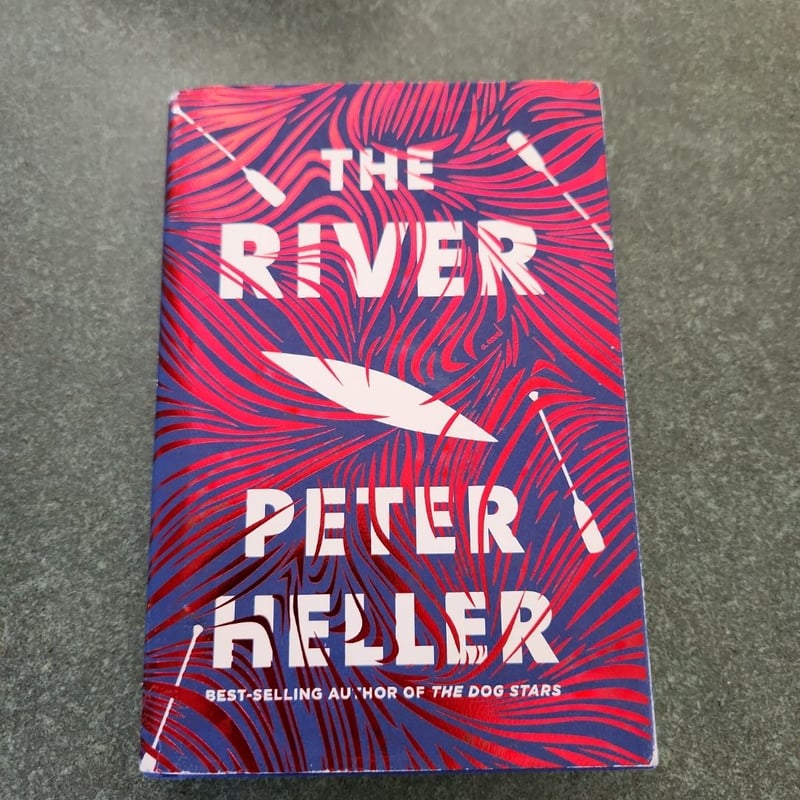The River by Peter Heller