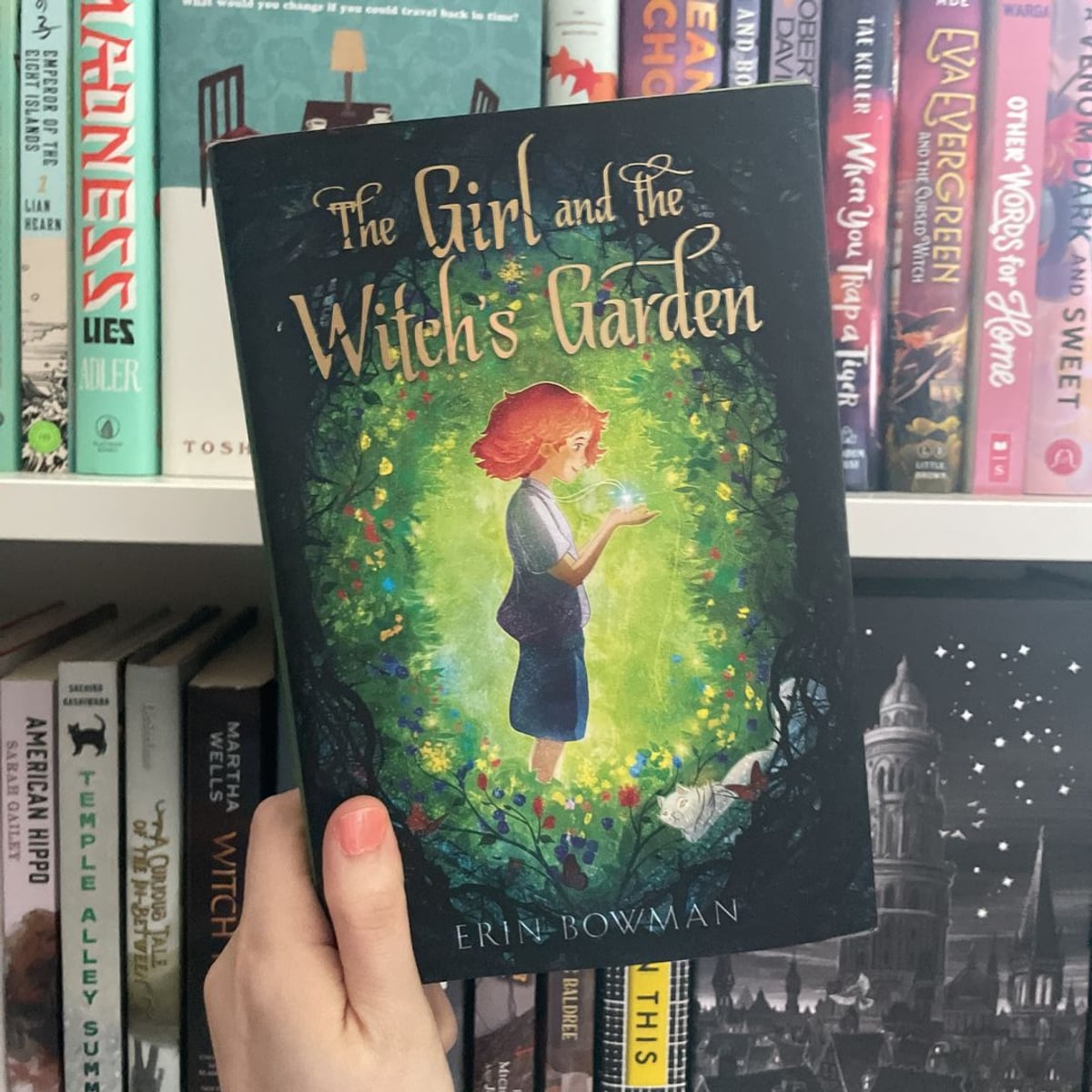 The Girl and the Witch's Garden by Erin Bowman