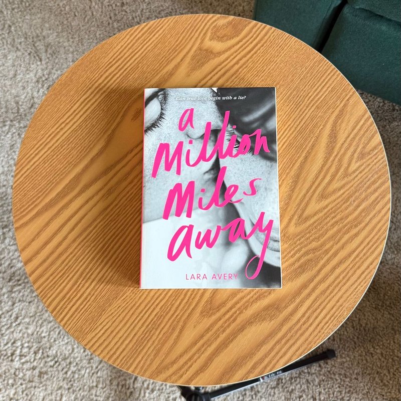 A Million Miles Away by Lara Avery